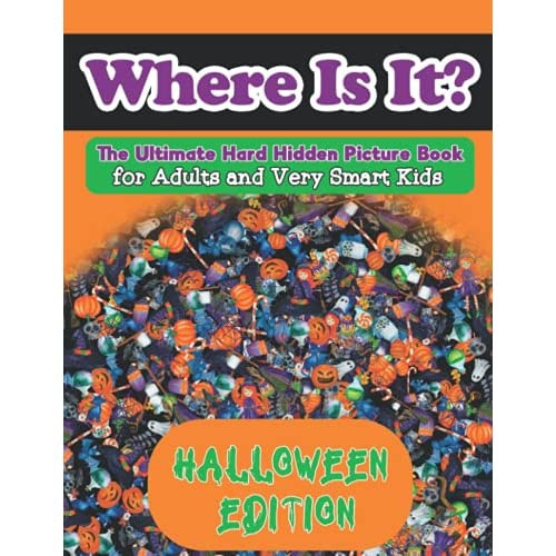 Where Is It? The Best Hard Hidden Picture Book for Adults and Very ...