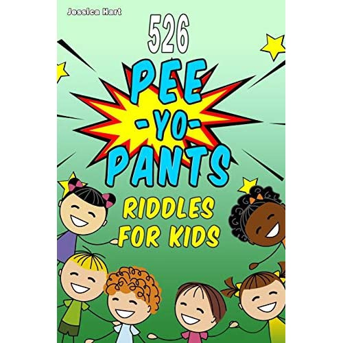 526 Pee-Yo Pants Riddles For Kids: Funny Jokes, Brain Teasers and ...