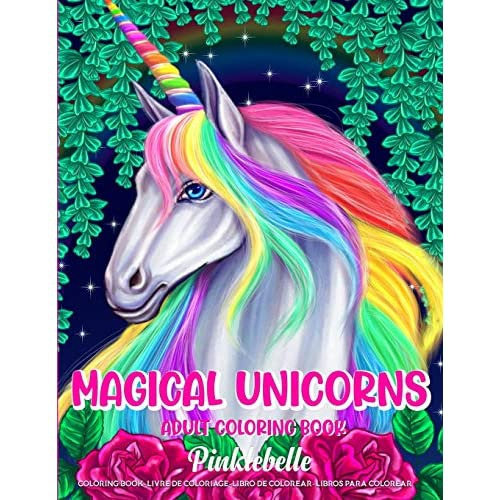Magical Unicorn: An Adult Coloring Book Featuring Unicorn Coloring ...