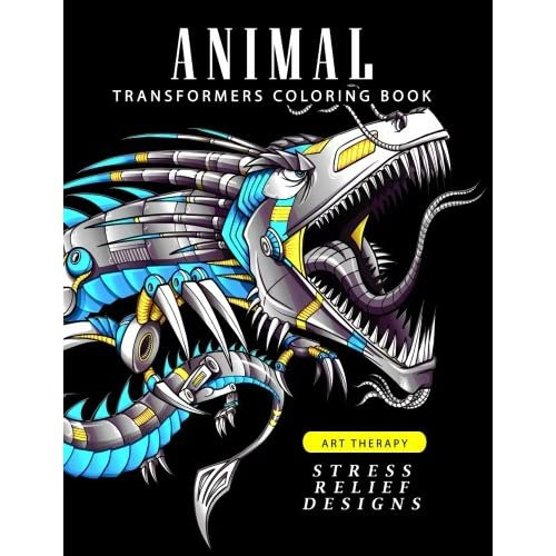Animal Transformers coloring book: Robot Design for Adults, Teen, Kids ...