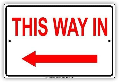 Art Sign Tin Metal Sign 8X12 Inches,This Way In Left Arrow Pointer ...