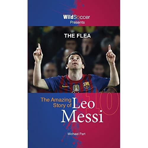 The Flea: The Amazing Story of Leo Messi (Soccer Stars Series) | Wish
