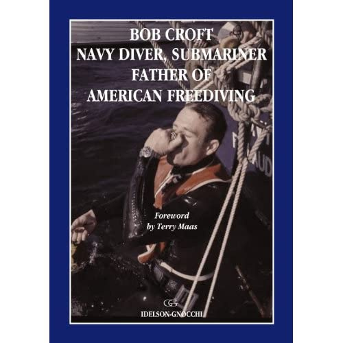 Bob Croft Navy Diver, Submariner and Father of American Freediving | Wish