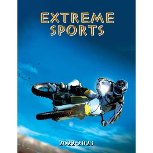Extreme Sports 2022 Calendar: Challenging Yourself Gift Idea 2022-2023 ...