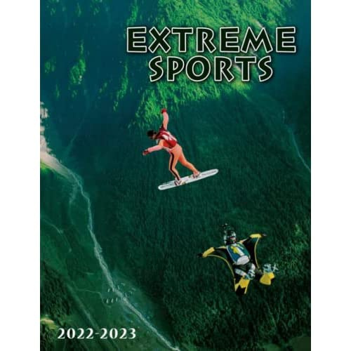 Extreme Sports 2022 Calendar: Challenging Yourself Gift Idea 2022-2023 ...
