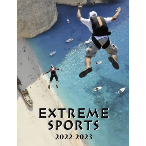 Extreme Sports 2022 Calendar: Challenging Yourself Gift Idea 2022-2023 ...