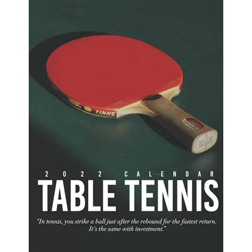 Table Tennis 2022 Calendar: From January 2022 to December 2022 - Large ...