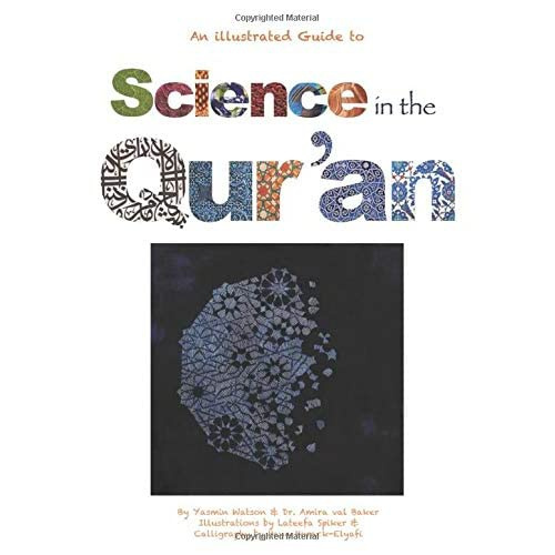 Science in the Qur'an: Discovering Scientific Secrets in the Holy Qur ...