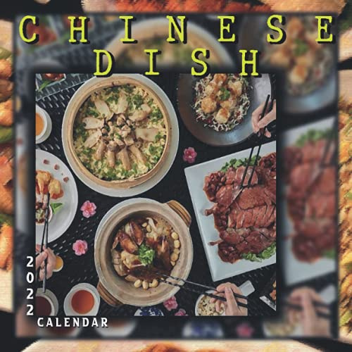 Chinese Dish Calendar 2022: Twelve Months Calendar 2022 With Perfect ...
