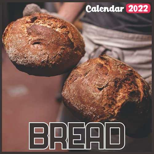 Bread Calendar 2022: Official Bread Calendar 2022, 18 Month Photo of ...