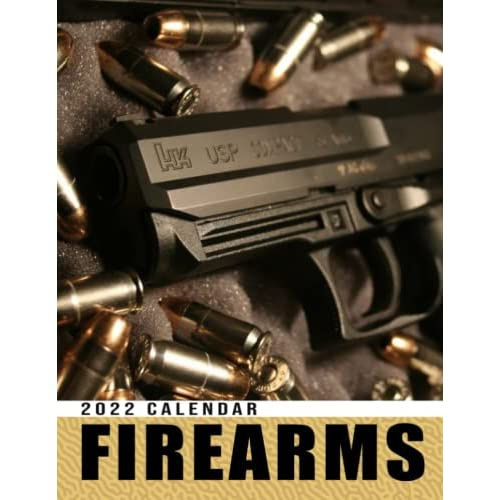 Firearms Calendar 2022: Special Firearms for men, boys. Lunar Moon ...