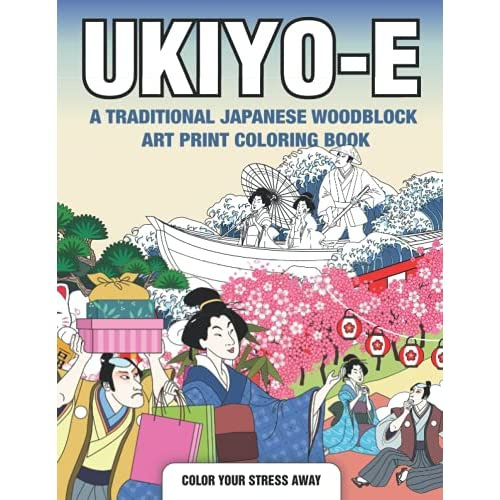 UKIYO-E: A traditional Japanese woodblock art print coloring book ...