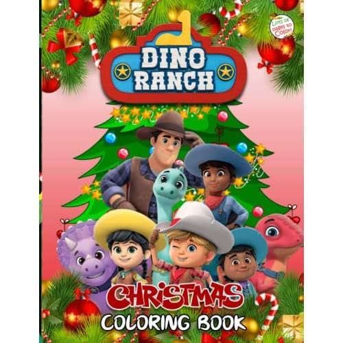 Dino Ranch Christmas Coloring Book: Great Gifts 2021-2022 Designs For ...
