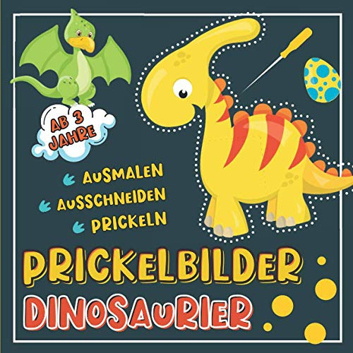 Prickelbilder Dinosaurier ab 3 Jahre: 30 Prickelvorlagen für Kinder zum ...