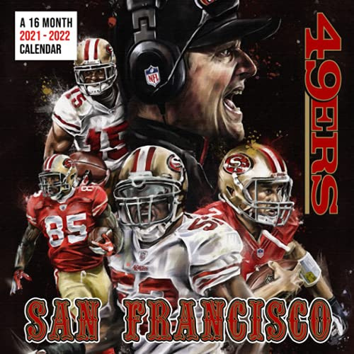San Francisco 49ers Calendar 2021-2022: NFL Team Photo Book 2022 ...