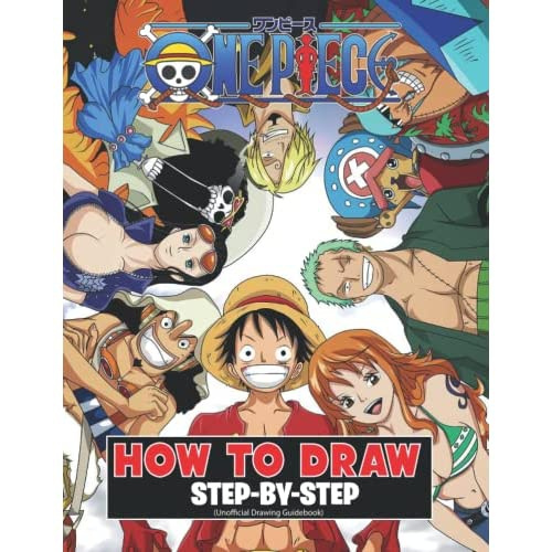 How to draw One Píece Characters Book: Learn to Draw 30+ Pirate Anime ...