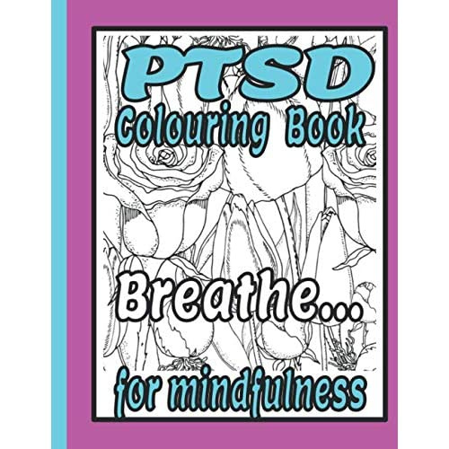 PTSD Colouring Book for Mindfulness: mindfulness ptsd mental health ...