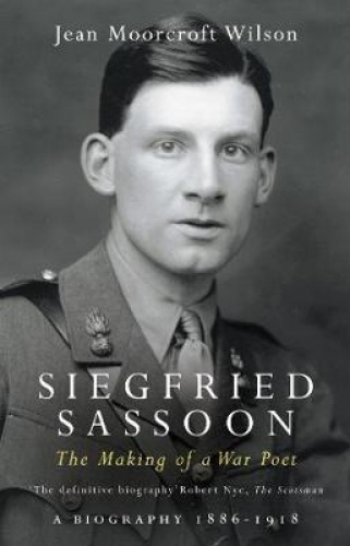 Siegfried Sassoon: The Making of a War Poet | Wish