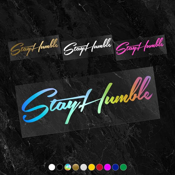 1PC Fashion Stay Humble Car Stickers for Car Window Vinyl Decal Car ...
