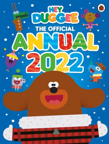 Hey Duggee: The Official Hey Duggee Annual 2022 (Hey Duggee) | Wish Hey Duggee: The Official Hey Duggee Annual 2022 (Hey Duggee) | Wish