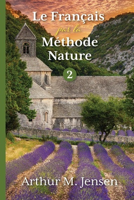 Le Francais par la Methode Nature, 2 -- Arthur Jensen | Wish