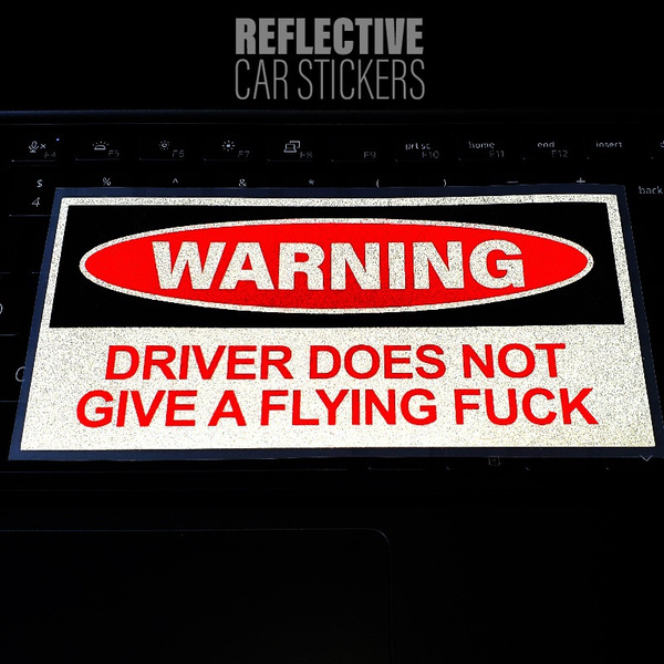 Car Accessories Funny Warning Bumper Stickers Decals Driver Does Not ...