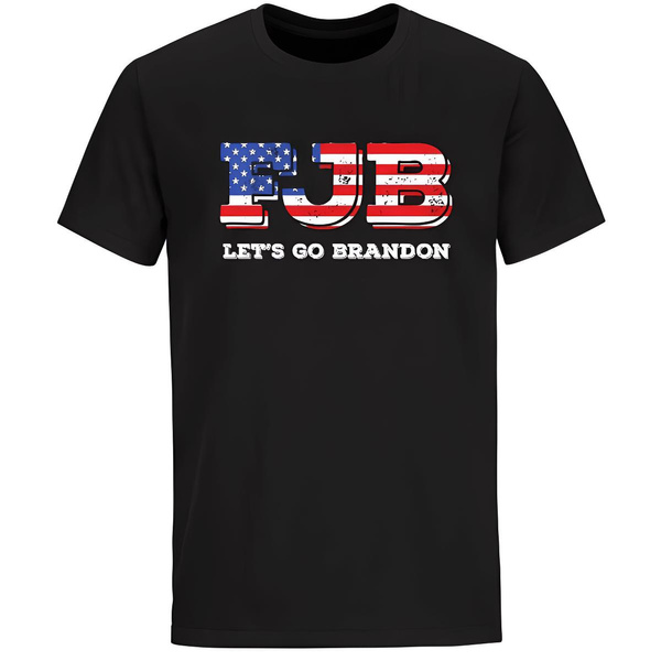 Funny T Shirt Let's Go Brandon Pride FJB LGB Conservative Patriot Tee ...