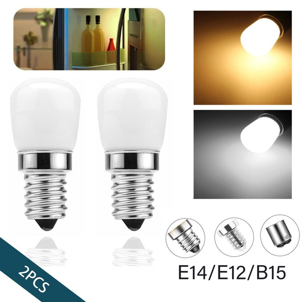 2pcs Mini Fridge Light Bulb 110V 220V 3W B15 E12 E14 T22 T26 Milky ...