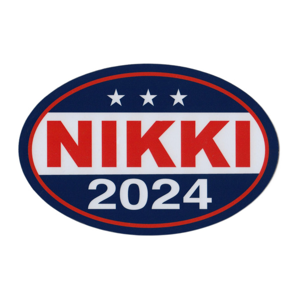 Oval Campaign Magnet, Nikki Haley 2024, United States President, 6" x 4 ...
