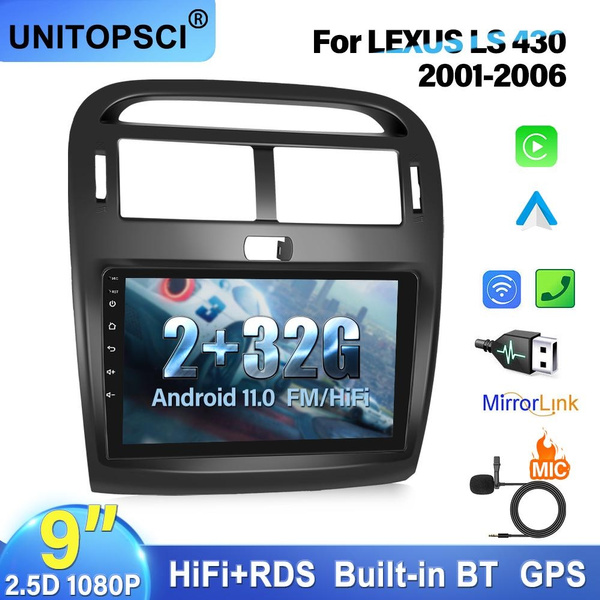 UNITOPSCI【2+32G】【For LEXUS LS 430 2001-2006】2Din Android 11 Car Stereo ...