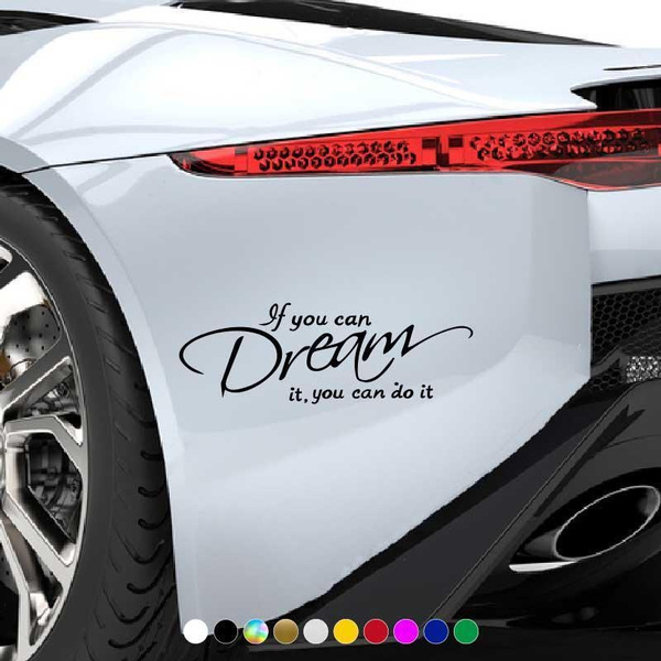 1pc of You Can Dream It You Can Do It Universal Auto Stickers Art Decal ...