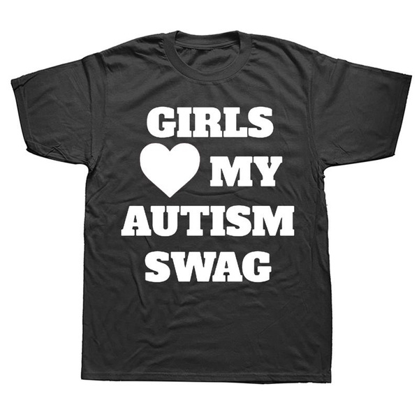 Girls Heart My Autism Swag T Shirts Graphic Streetwear Short Sleeve ... Girls Heart My Autism Swag T Shirts Graphic Streetwear Short Sleeve ...