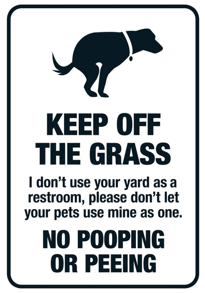 KEEP OFF GRASS Warning YARD SIGN Sticker NO DOGS POOPING OR PEEING ON ...